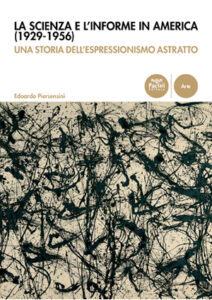 Il Libro - La scienza e l'informe in America (1929-1956). Una storia ...